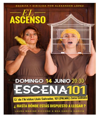 Entradas El Ascenso, en Escena 101 en Balears, Illes | entrées.es